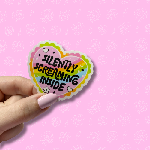 Silently screaming inside Sticker – The Unfiltered Co